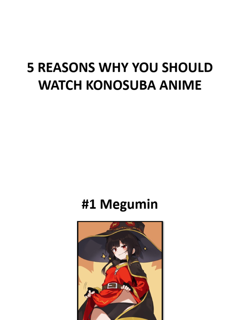 5 Reasons Why You Should Watch Konosuba Anime | PDF 5 Reasons Why You Should Watch Konosuba Anime | PDF
