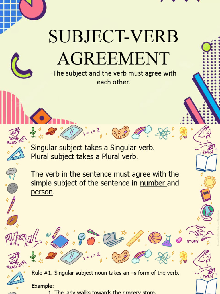 Subject-Verb Agreement: - The Subject and The Verb Must Agree With Each ...
