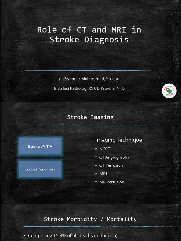 Role of CT and MRI in Stroke Diagnosis | PDF | Stroke | Ischemia