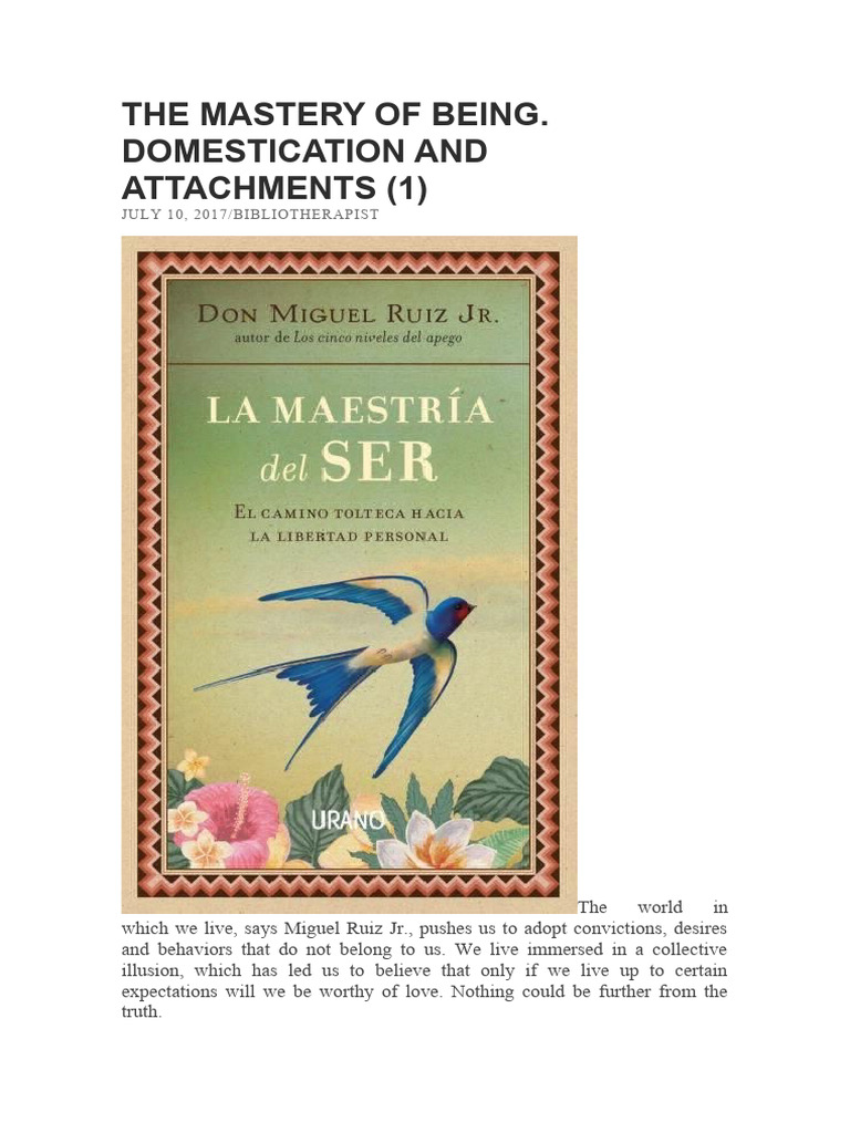 THE MASTERY OF BEING Miguel Ruiz | PDF | Forgiveness | Love