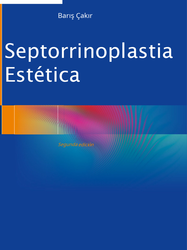 Demo Septorinoplastia Baris Cakir 2 | PDF | Lentes de aumento ...