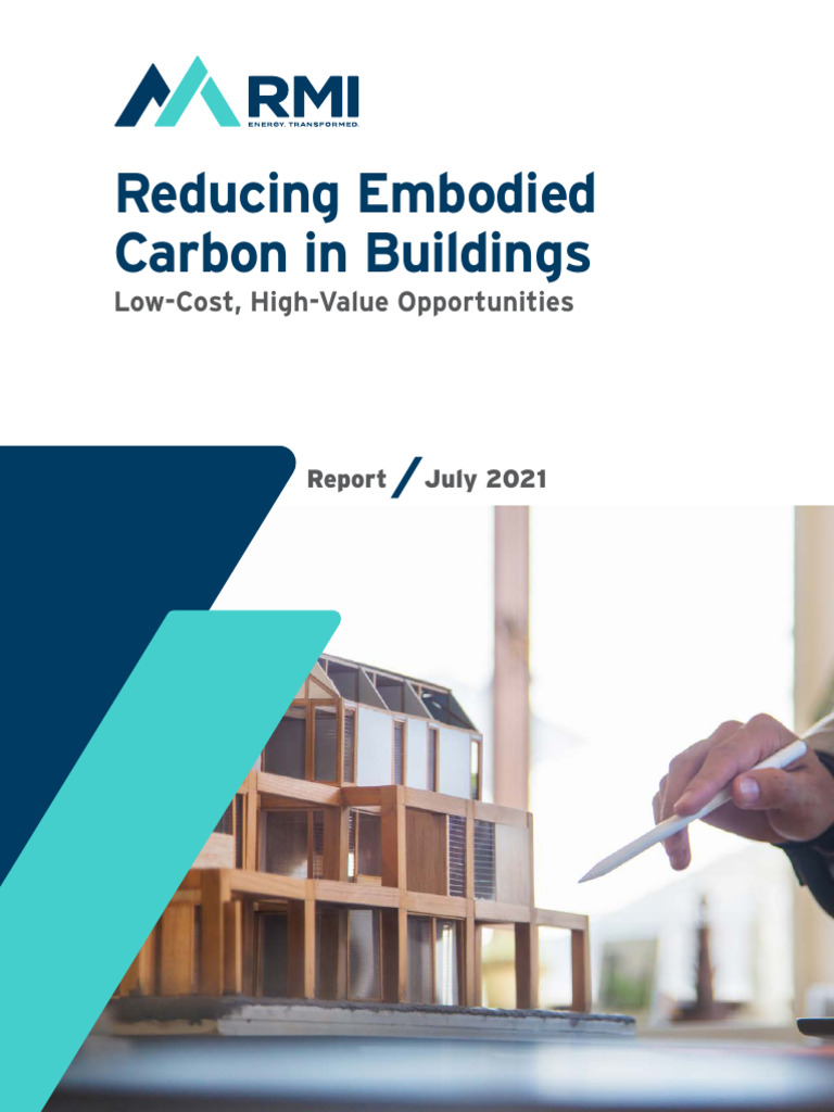 Reducing Embodied Carbon in Buildings - RMI | PDF | Concrete | Cement
