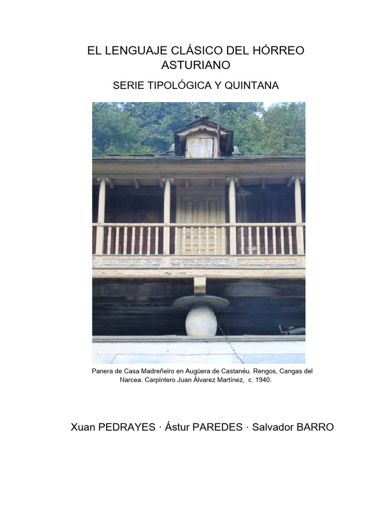 PEDRAYES, X. y PAREDES, A. y BARRO, S. - El Lenguaje Clásico Del Hórreo ...
