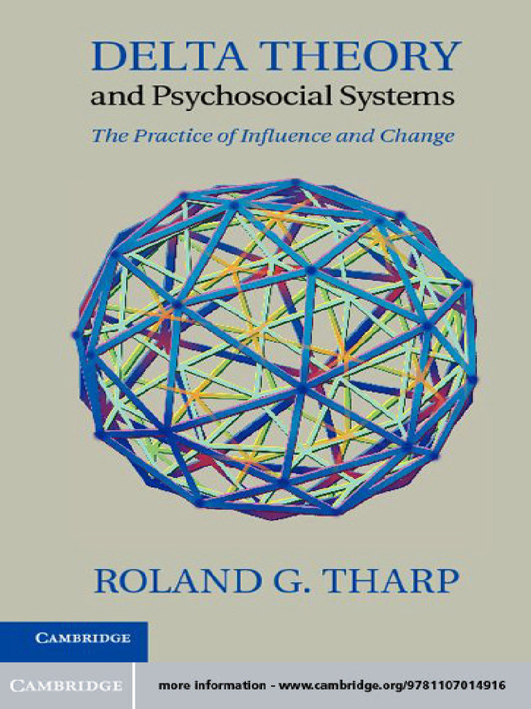 Delta Theory and Psychosocial Systems The Practice of Influence and Change (Roland G. Tharp ...