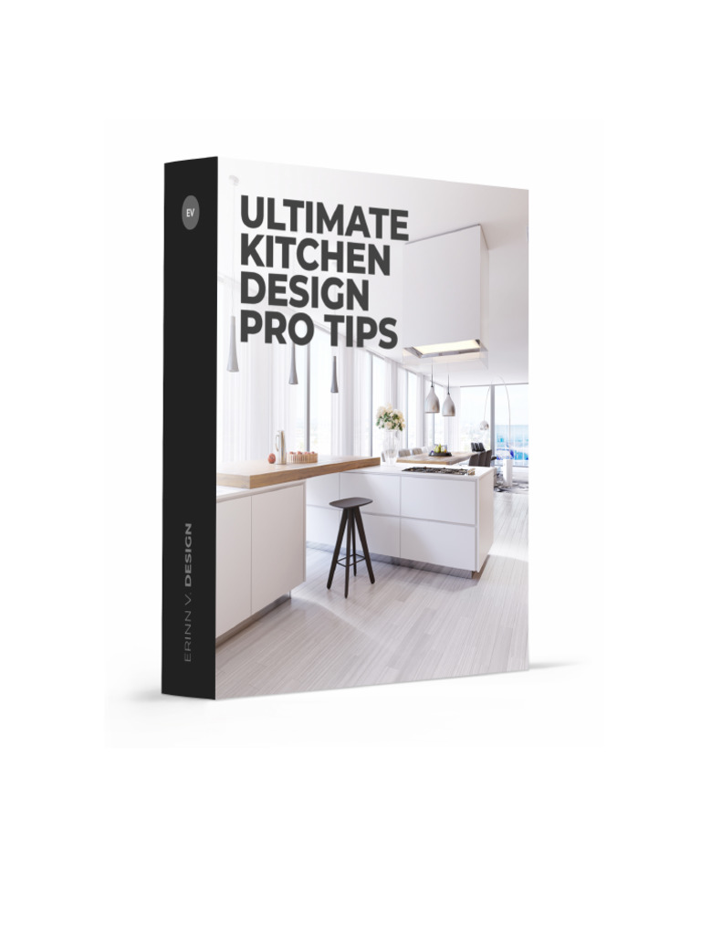 Ultimate Kitchen Design Pro Tips - Ebook | PDF | Design | Emotions