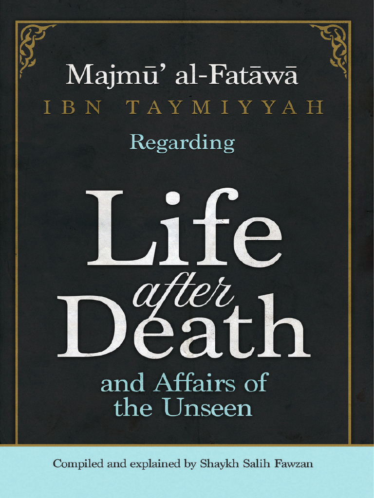 Life After Death & Affairs of The Unseen SH Salih Fawzan | PDF