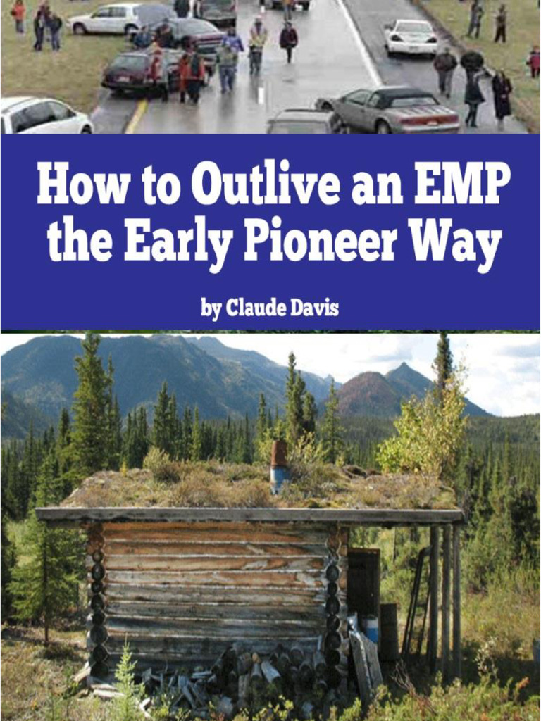 How To Outlive An EMP The Early Pioneer Way - Claude Davis | PDF | Beer ...