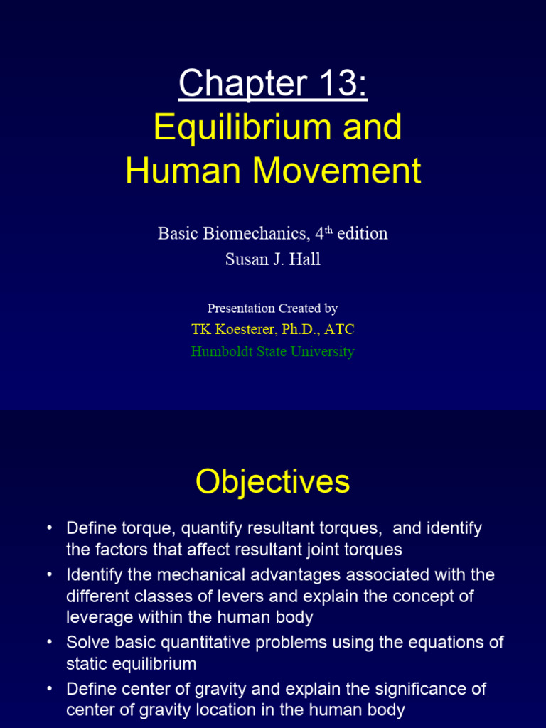 Equilibrium and Human Movement: Basic Biomechanics, 4 Edition Susan J ...