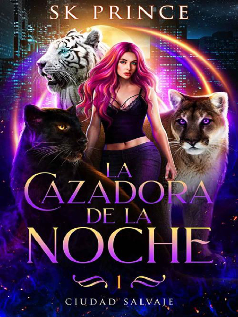 La Cazadora de La Noche - SK Prince | PDF