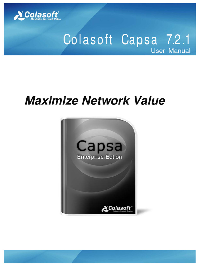 Colasoft Capsa 7.2.1: Maximize Network Value | PDF | Network Switch ...