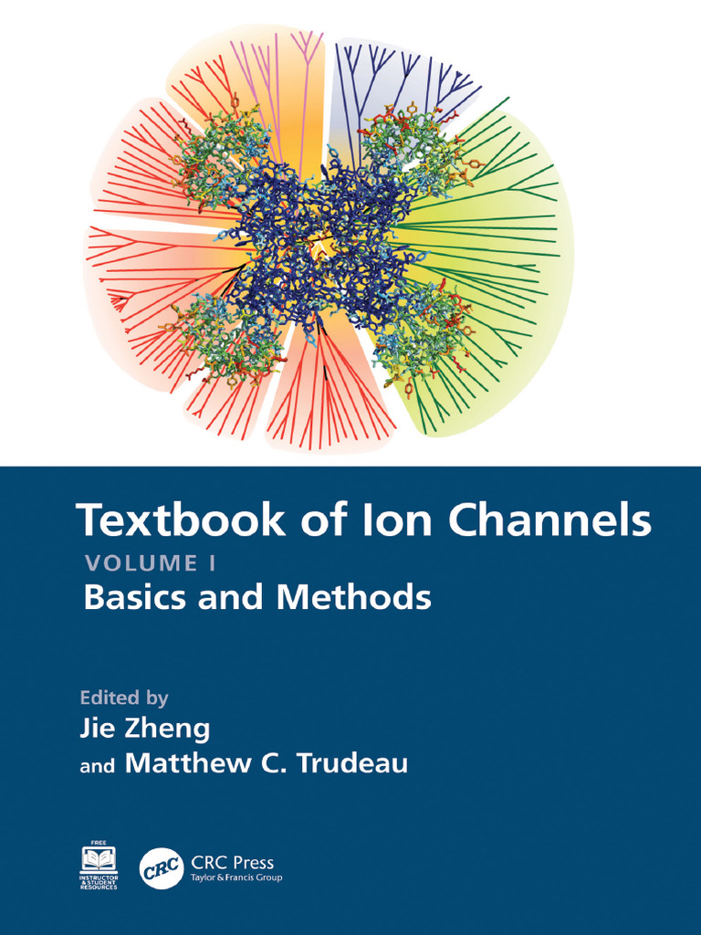 Textbook of Ion Channels Volume I Fundamental Mechanisms and ...