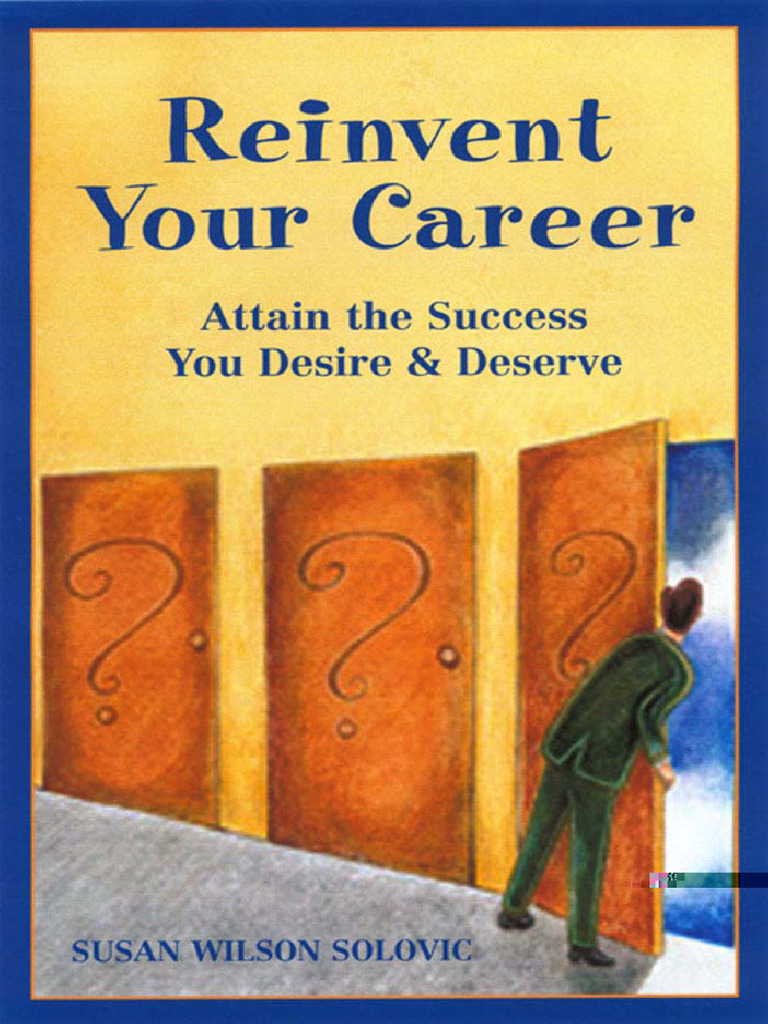 Susan Wilson Solovic - Reinvent Your Career - Attain The Success You ...