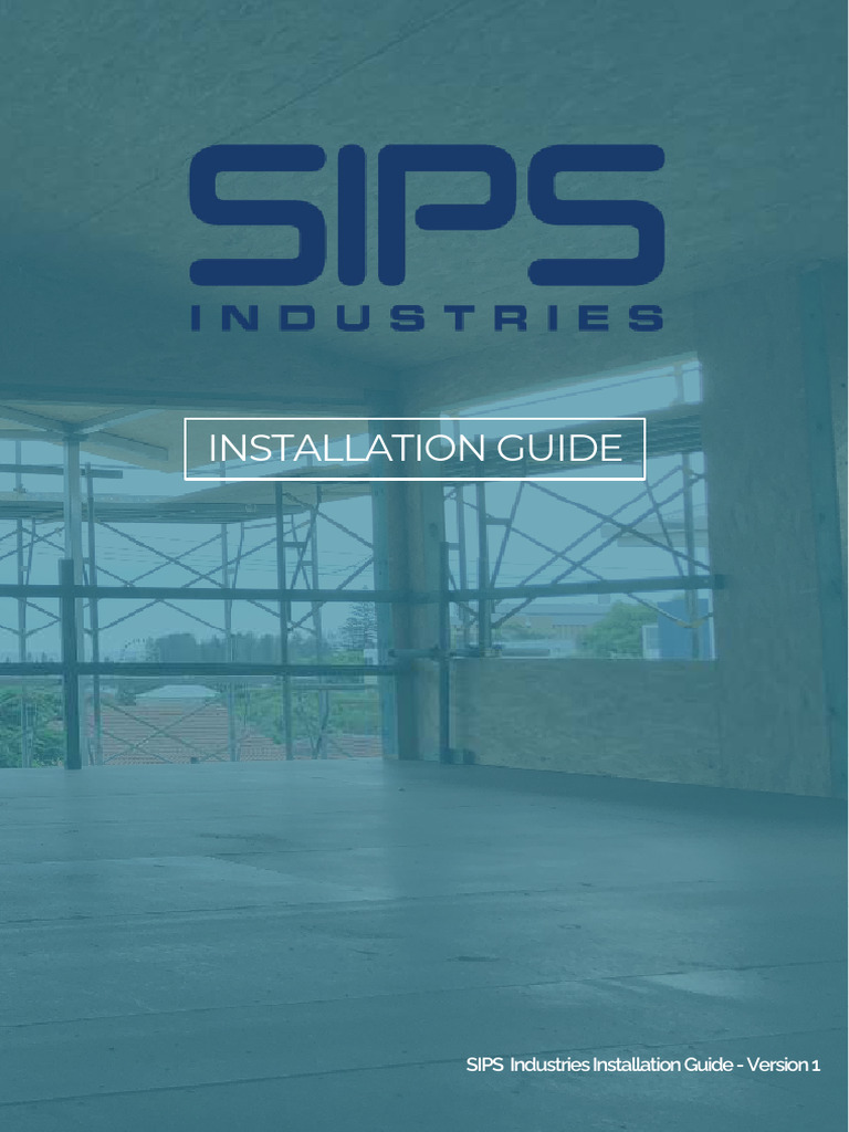 SIPS INDUSTRIES Installation Guide | PDF | Building Engineering | Building Technology