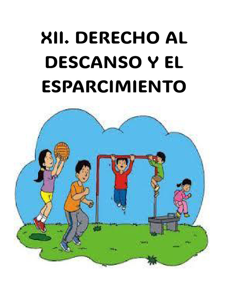 Xii. Derecho Al Descanso Y El Esparcimiento | PDF