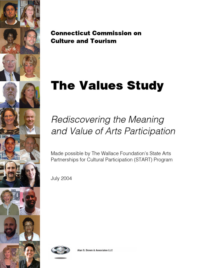 Values Study Rediscovering The Meaning and Value of Arts Participation ...
