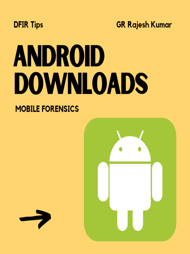 Digital Forensics Value of Android Downloads | PDF | Computer File | Mobile App
