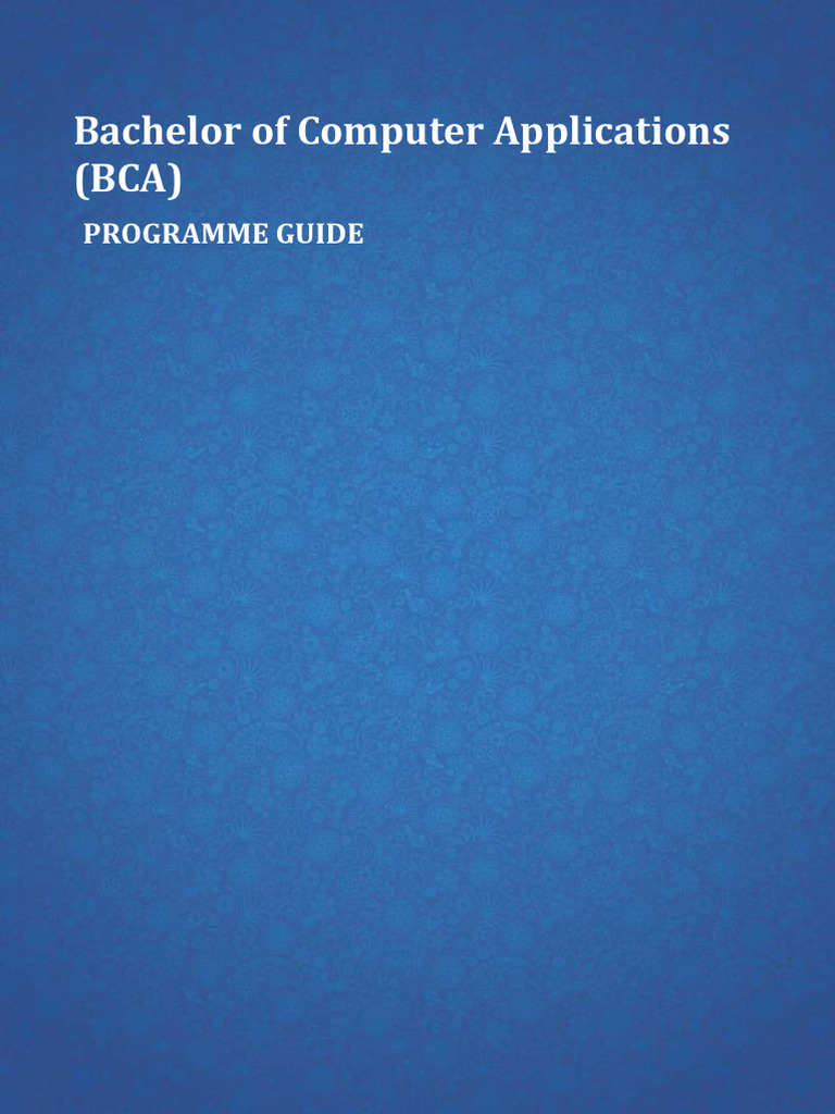 Bachelor of Computer Applications (BCA) : Programme Guide | PDF | Relational Model | Databases