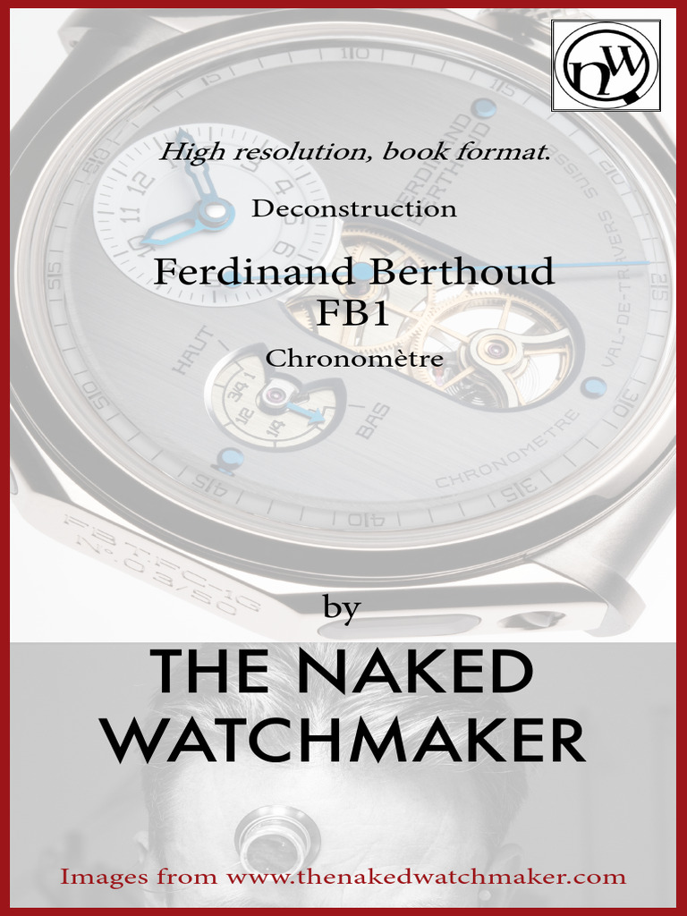 Dokumen - Pub Ferdinand Berthoud Chronometer Horology Deconstructed | PDF | Horology | Components