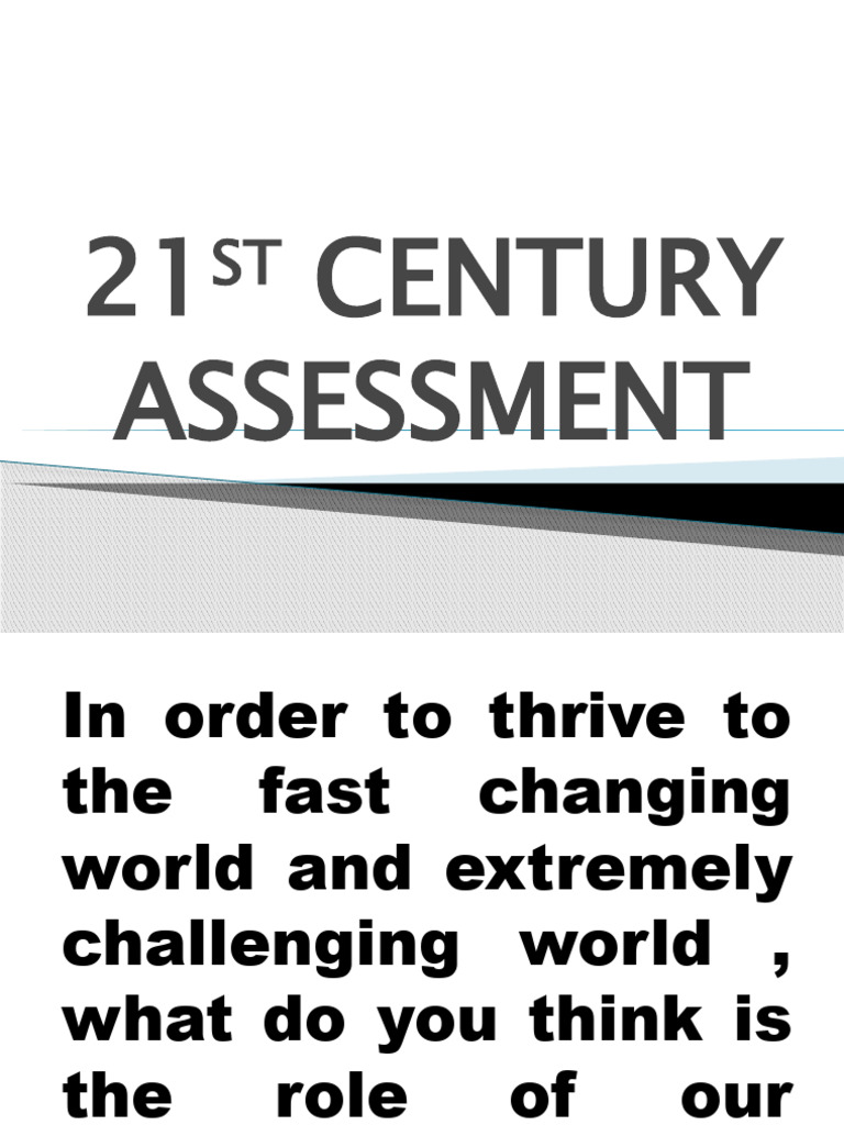 21st Century Assessment | PDF 21st Century Assessment | PDF