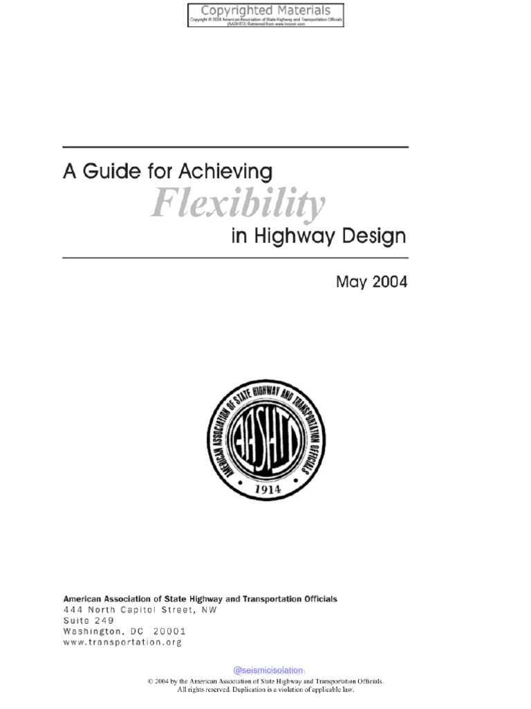 AASHTO - A Guide For Achieving Flexibility in Highway Design - 2004 | PDF