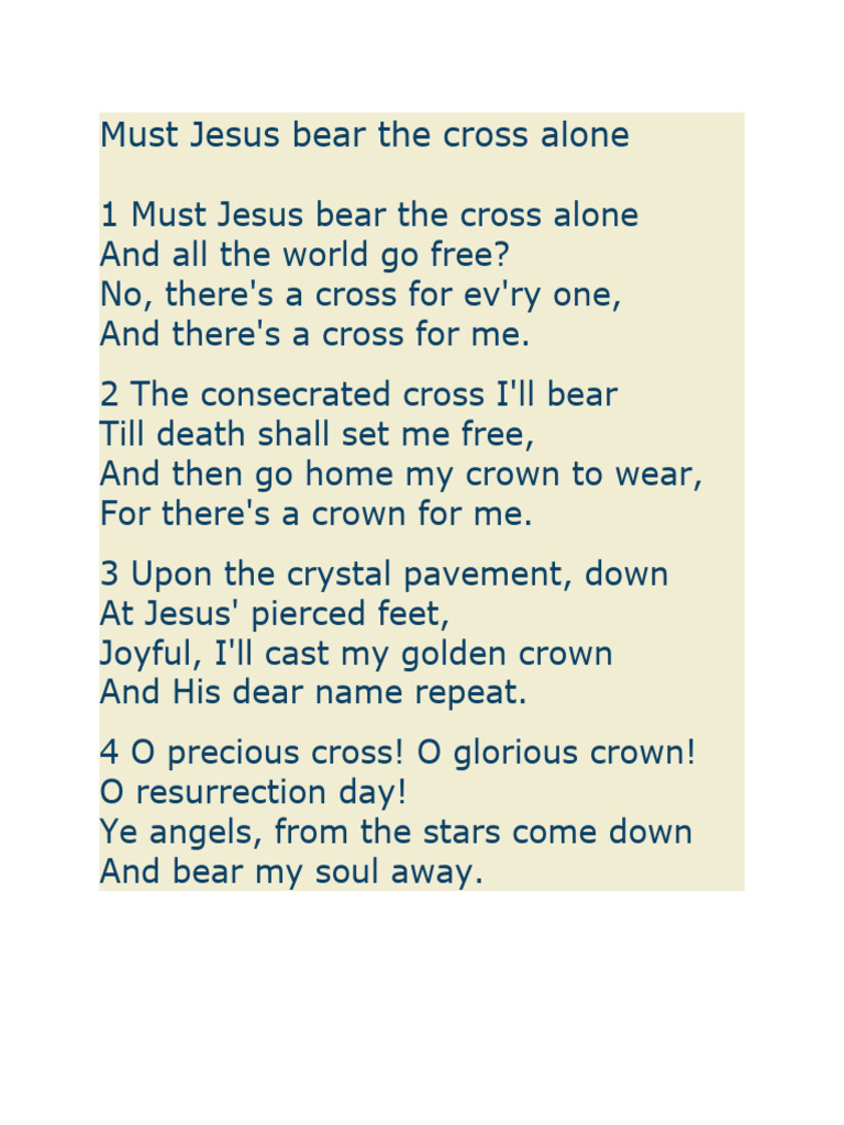 Must Jesus Bear The Cross Alone | PDF