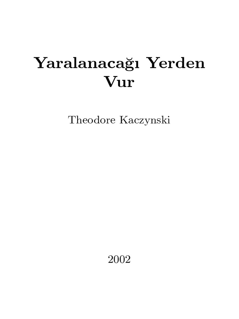 Theodore Kaczynski Yaralanacagi Yerden Vur | PDF
