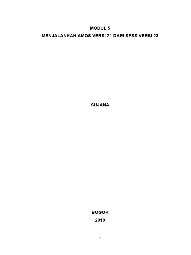 5 - MODUL Menjalankan AMOS Versi 21 Dari SPSS Versi 23 | PDF