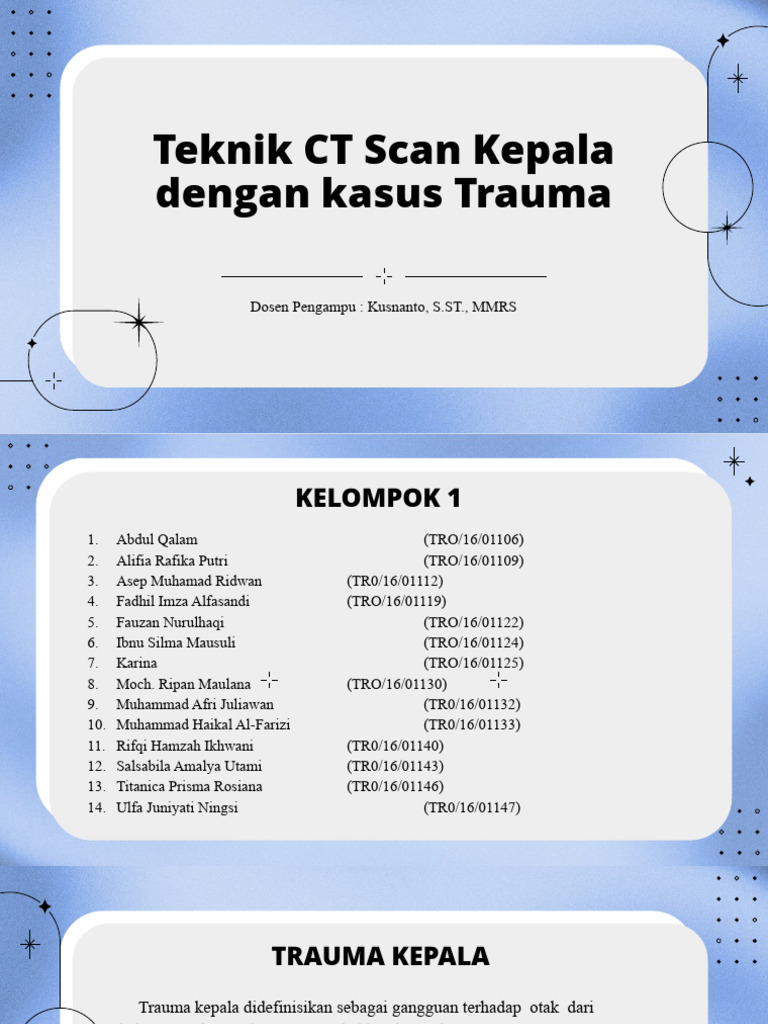 Materi Teknik Pemeriksaan CT Scan Kepala Pada Kasus Trauma PDF | PDF ...