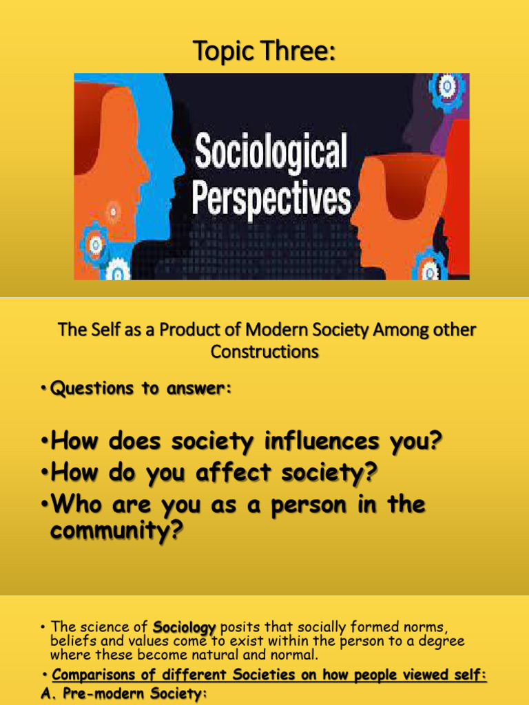 Topic 3 - Sociological Perspective | PDF | Sociology | Behavioural Sciences