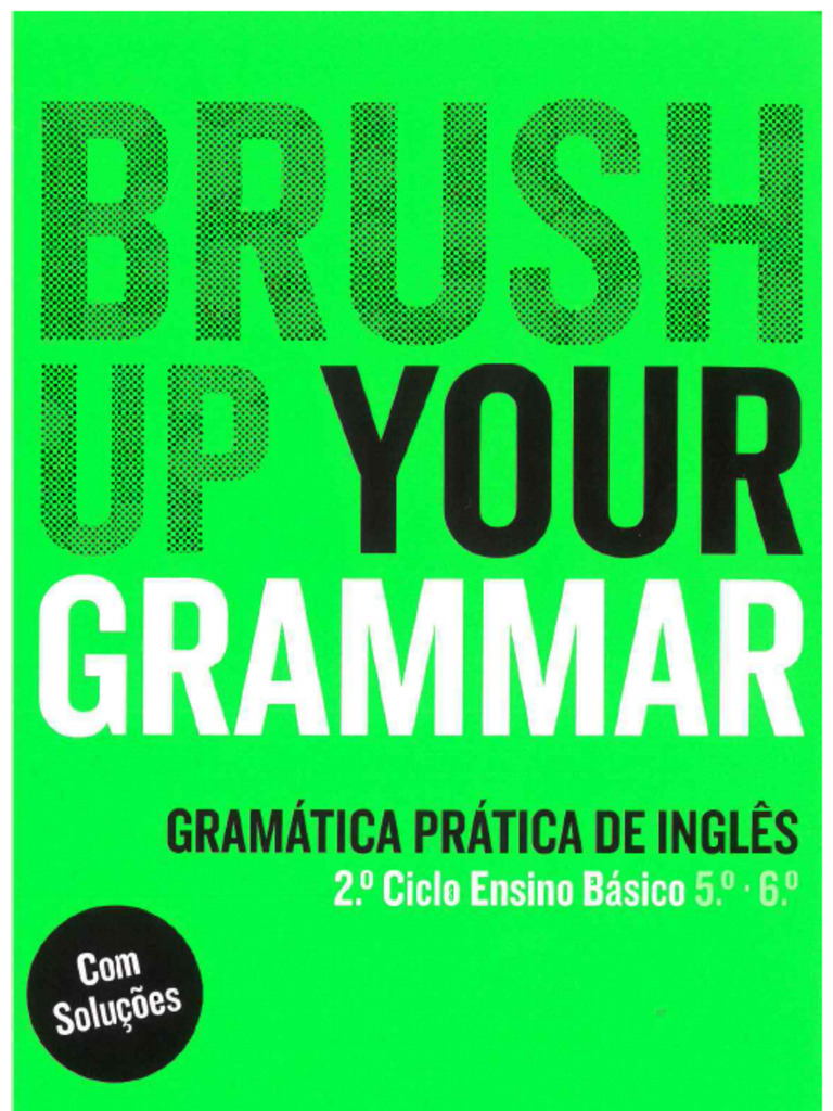Brush Up Your Grammar - Gramática Prática de Inglês (5.º e 6.º) | PDF