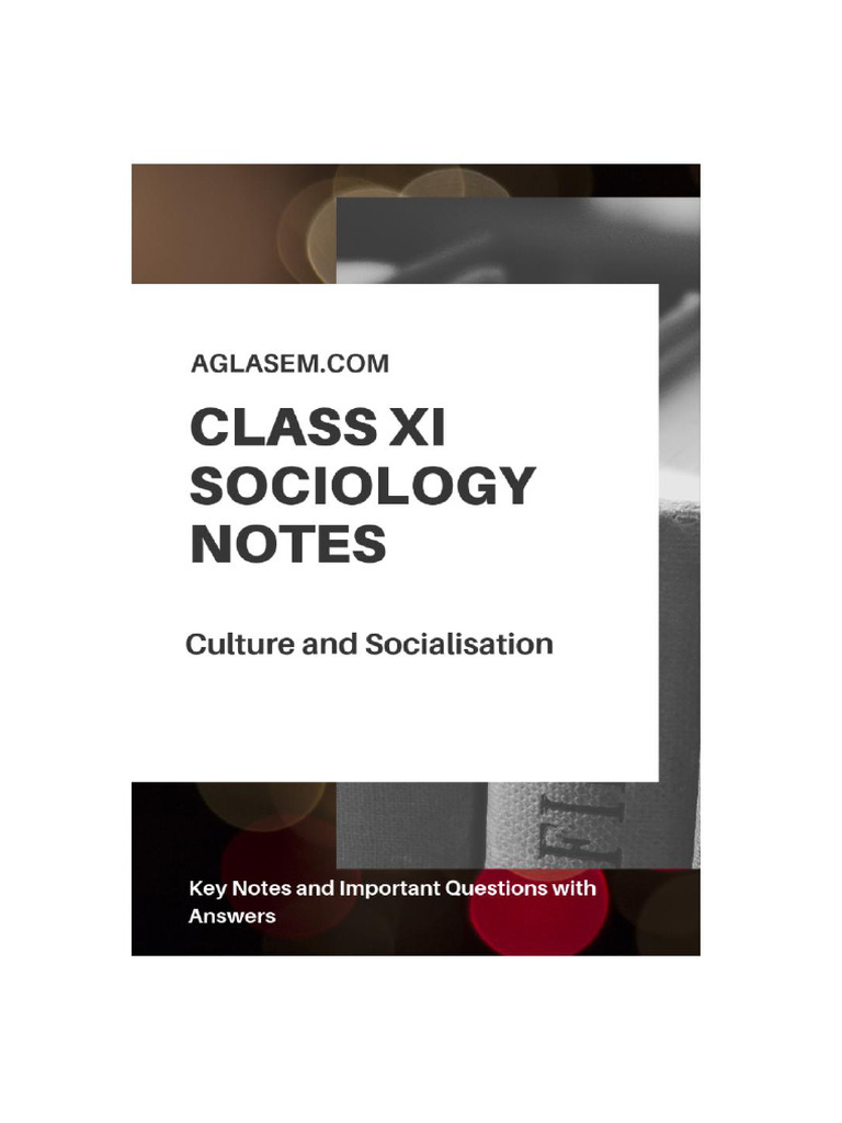Sociology Notes For Culture and Socialisation | PDF