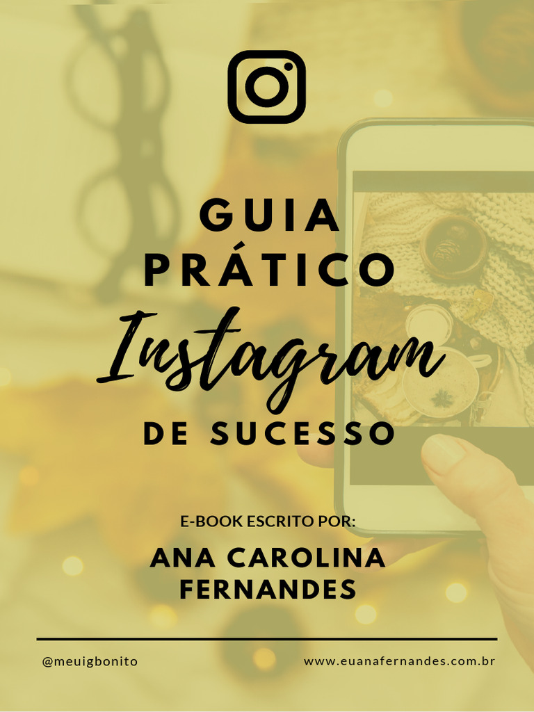Guia Prático Instagram de Sucesso 2.0 | PDF | Carreira e Crescimento