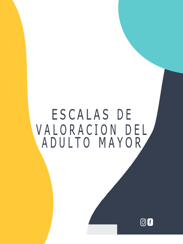 Escalas de Valoración Del Adulto Mayor | PDF | Medicina CLINICA | Nutrición