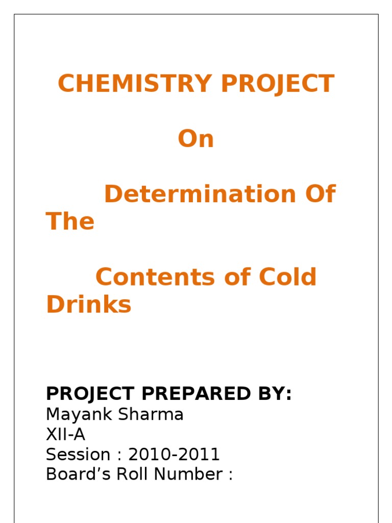 Chemistry Project On Determination of The Contents of Cold Drinks | PDF ...