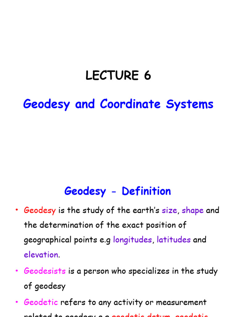 Lecture 6 Geodesy and Coordinate Systems | PDF | Geodesy | Latitude