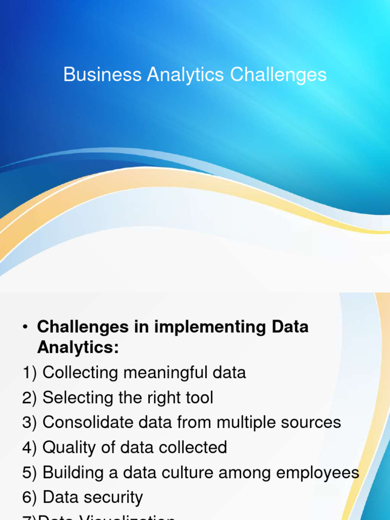 Business Analytics Challenges | PDF | Data | Analytics
