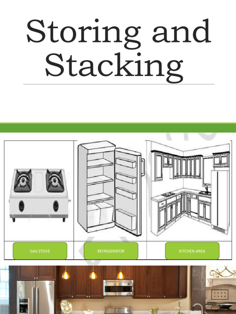 MODULE 4 Storing and Stacking | PDF | Kitchen | Kitchen Utensil