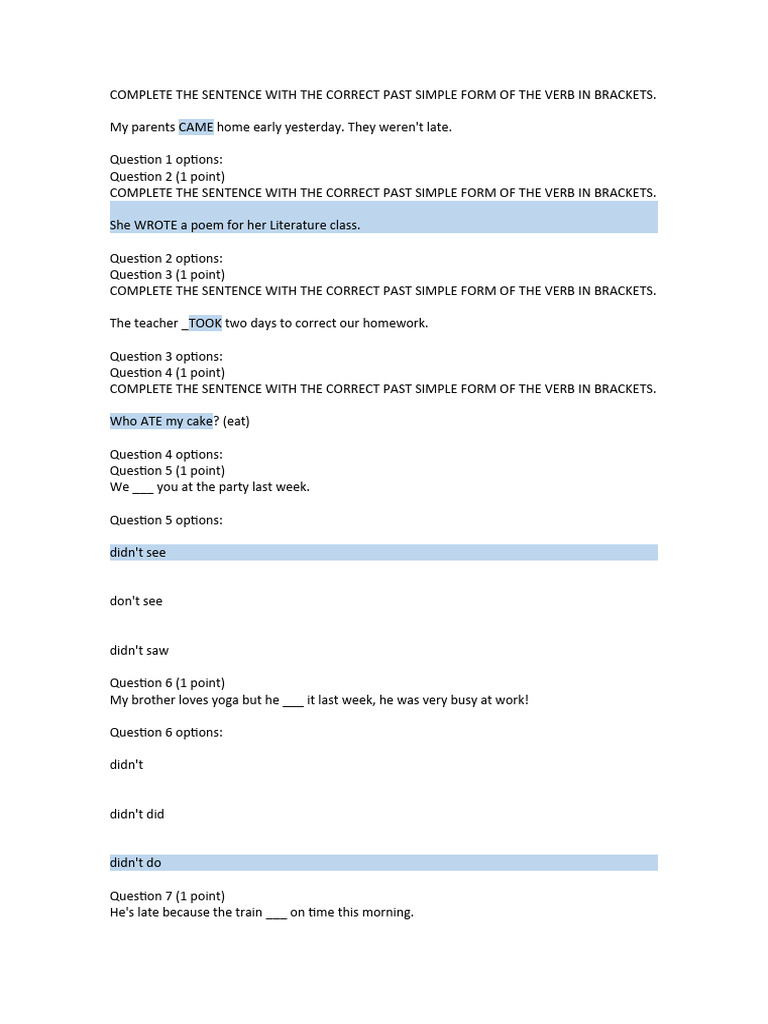 Complete The Sentence With The Correct Past Simple Form of The Verb in ...