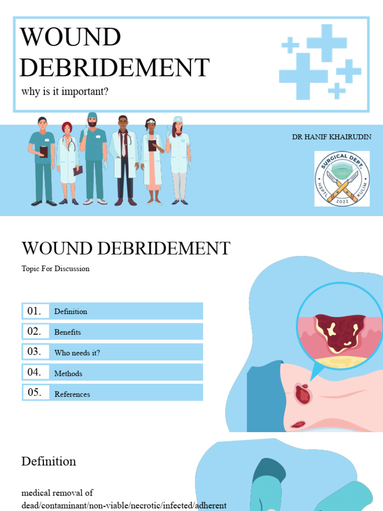 Wound Debridement: Methods and Benefits | PDF | Wound | Medicine
