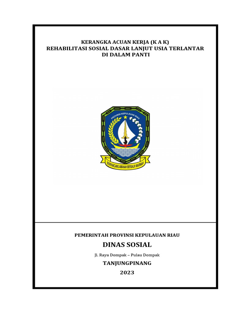 KAK APBD P - 1.06.04.1.03.03 Penyediaan Asrama Yang Mudah Diakses (Lansia) THN 2023 | PDF