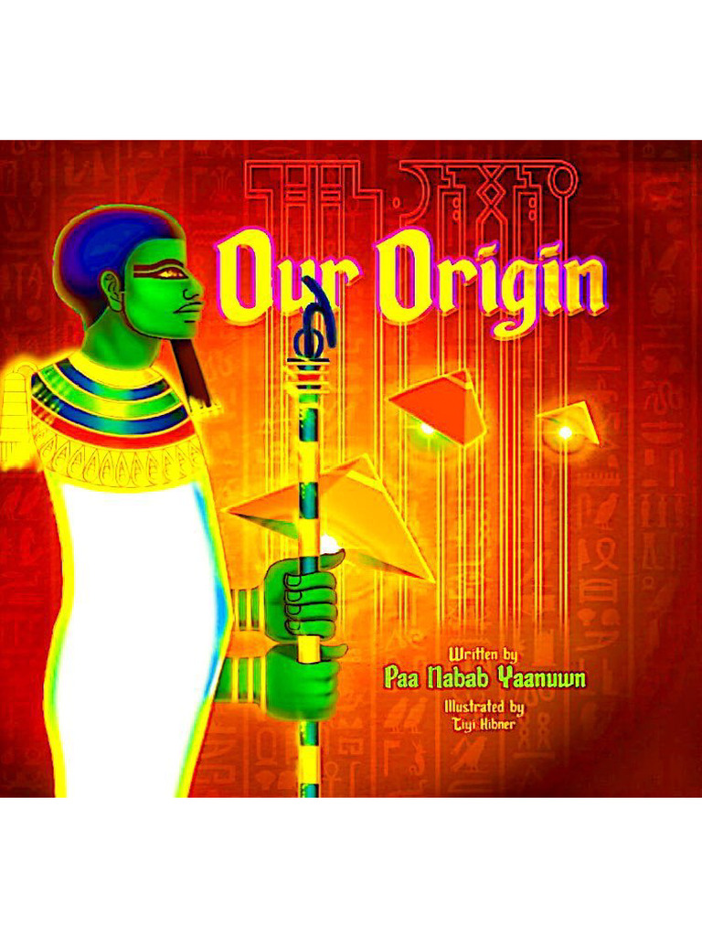 Our Origin by DR Malachi Z York | PDF