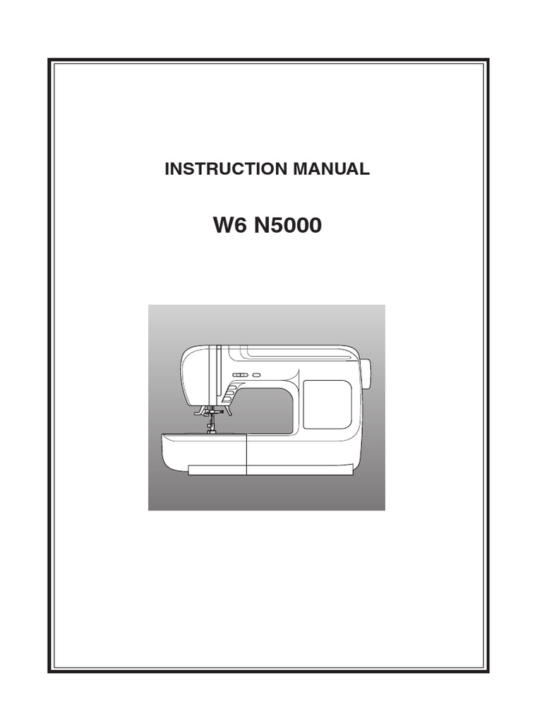 W6 N 5000 Instruction Manual | PDF | Sewing Machine | Sewing