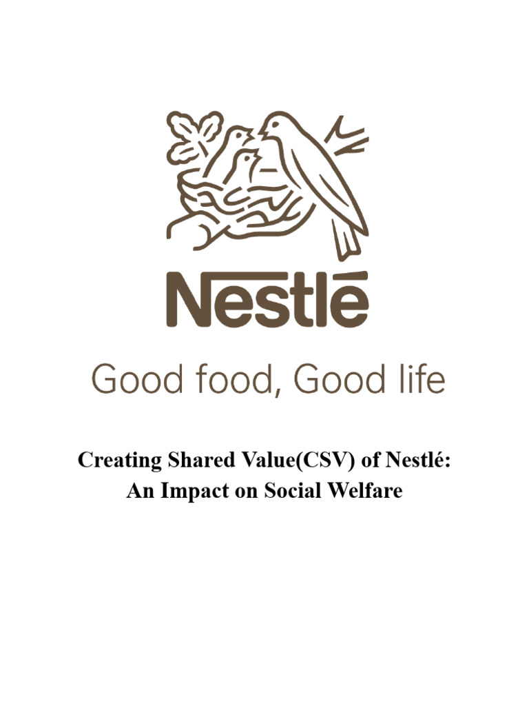 Assignment - Creating Shared Value (CSV) of Nestlé - An Impact On ... Assignment - Creating Shared Value (CSV) of Nestlé - An Impact On ...