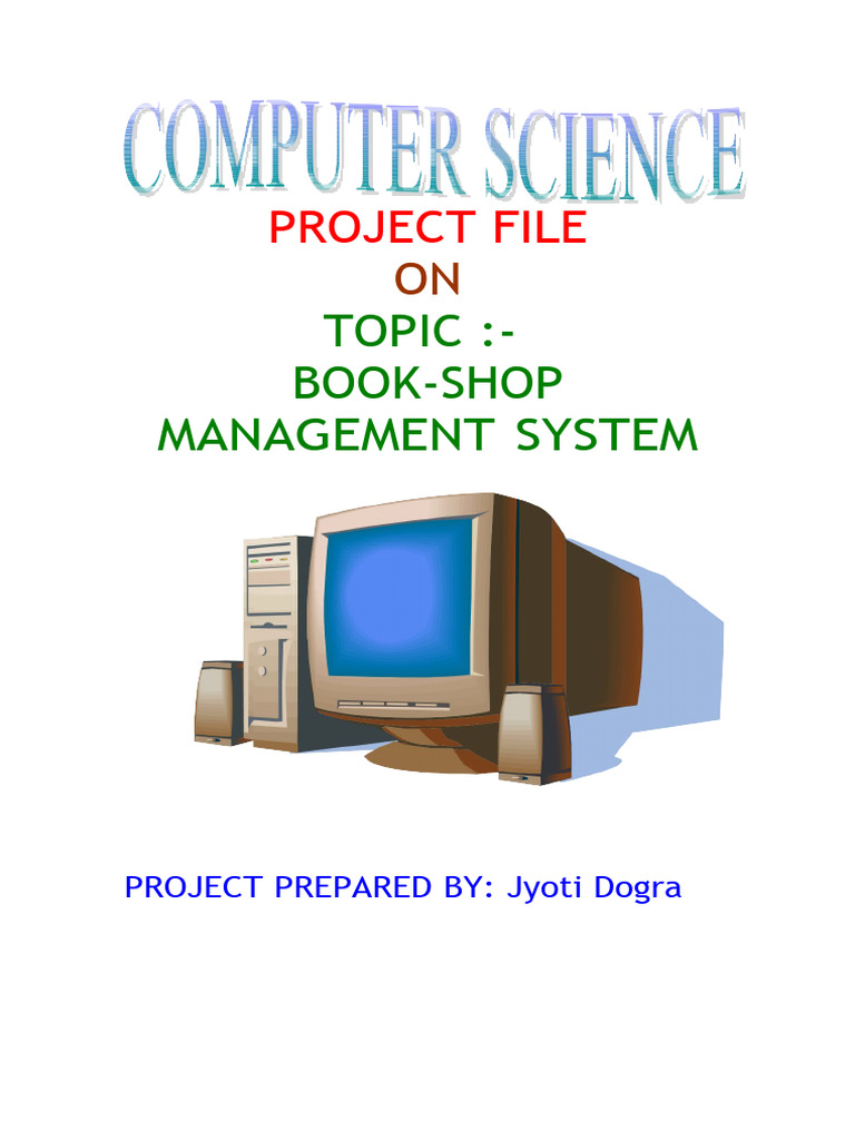 Topic:-Book-Shop Management System: Project File | PDF | Computing | Computer Programming