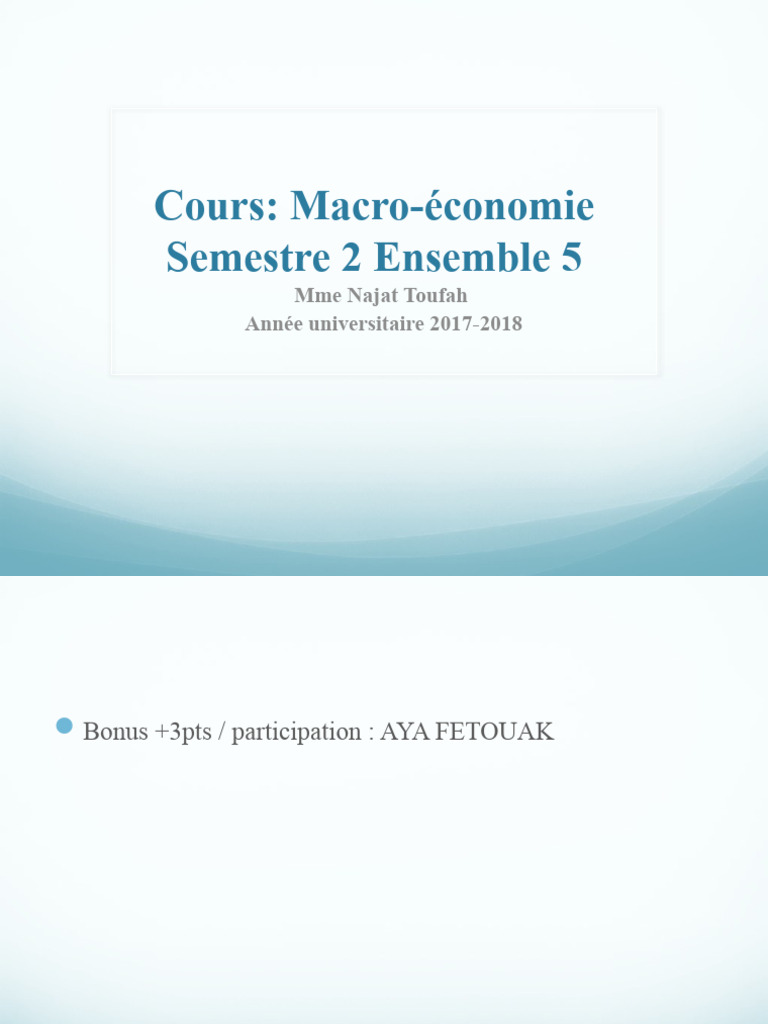 Cours Macro Complet S2 E5. .PPTX Version 1 | PDF