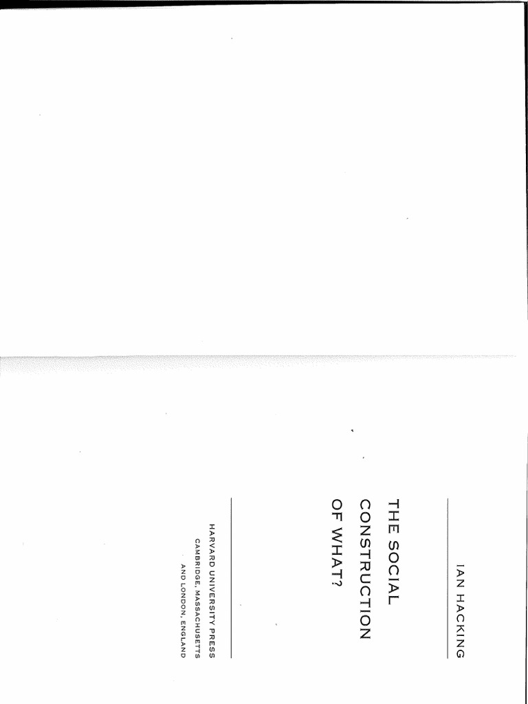 Ian Hacking - The Social Construction of What | PDF