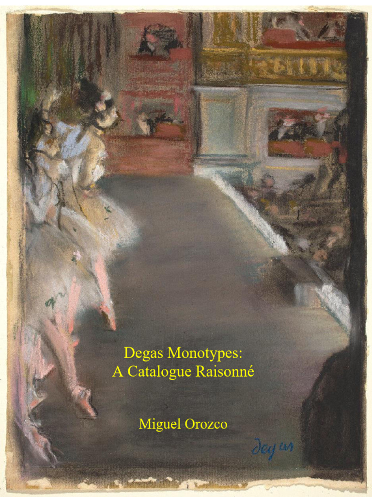 Degas Monotypes A Catalogue Raisonne 201 | PDF | Edgar Degas