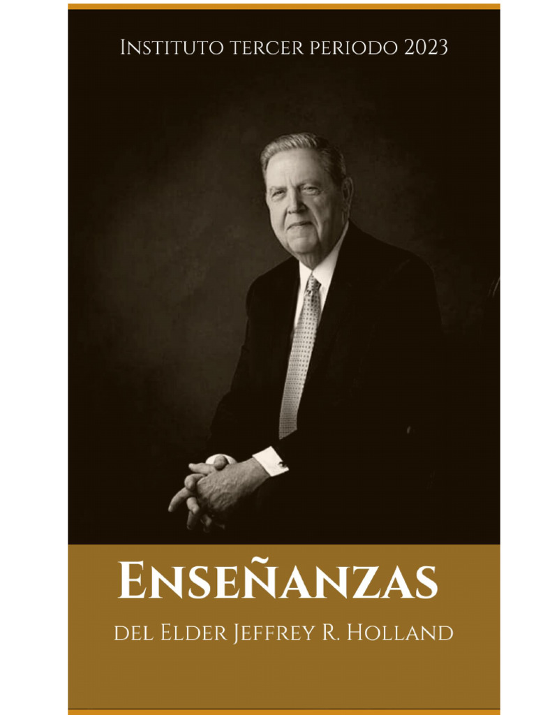 Enseñanzas del Elder Jeffrey R. Holland | PDF | La resurrección de ...