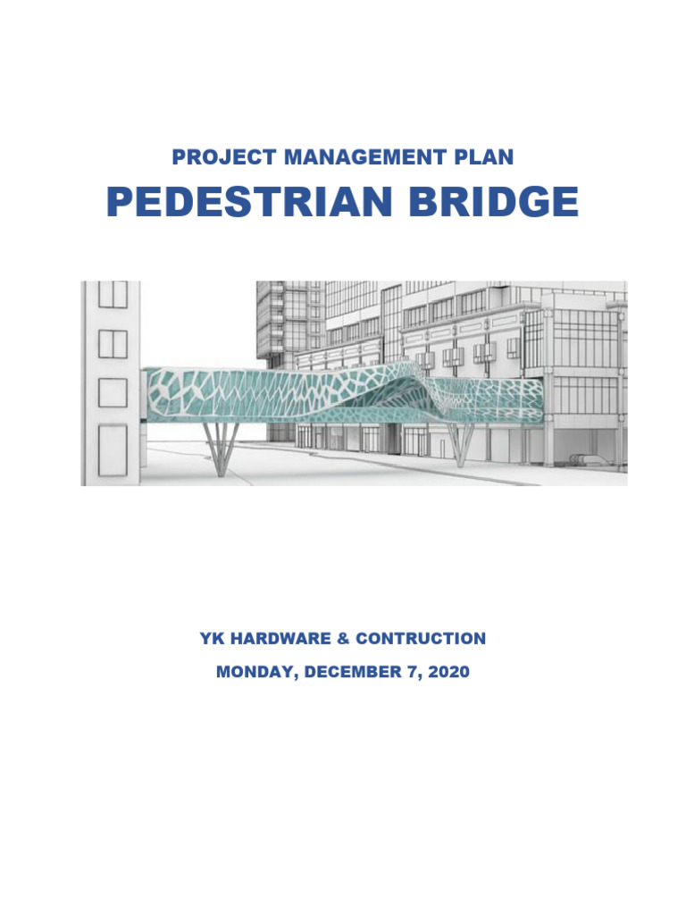 Project Management Plan Pedestrian Bridge Project PDF | Download Free ...