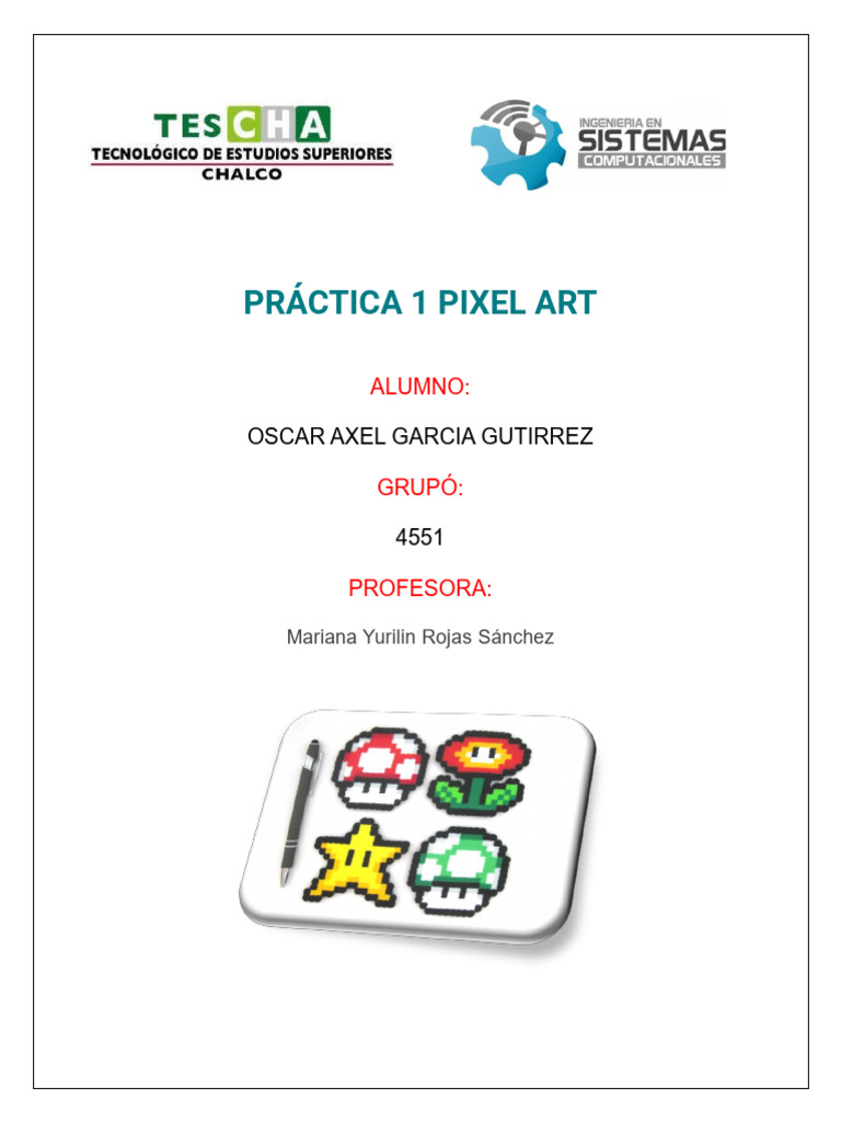 Práctica 1 Pixel Art - Garcia Gutierrez Oscar Axel - 4551 | PDF